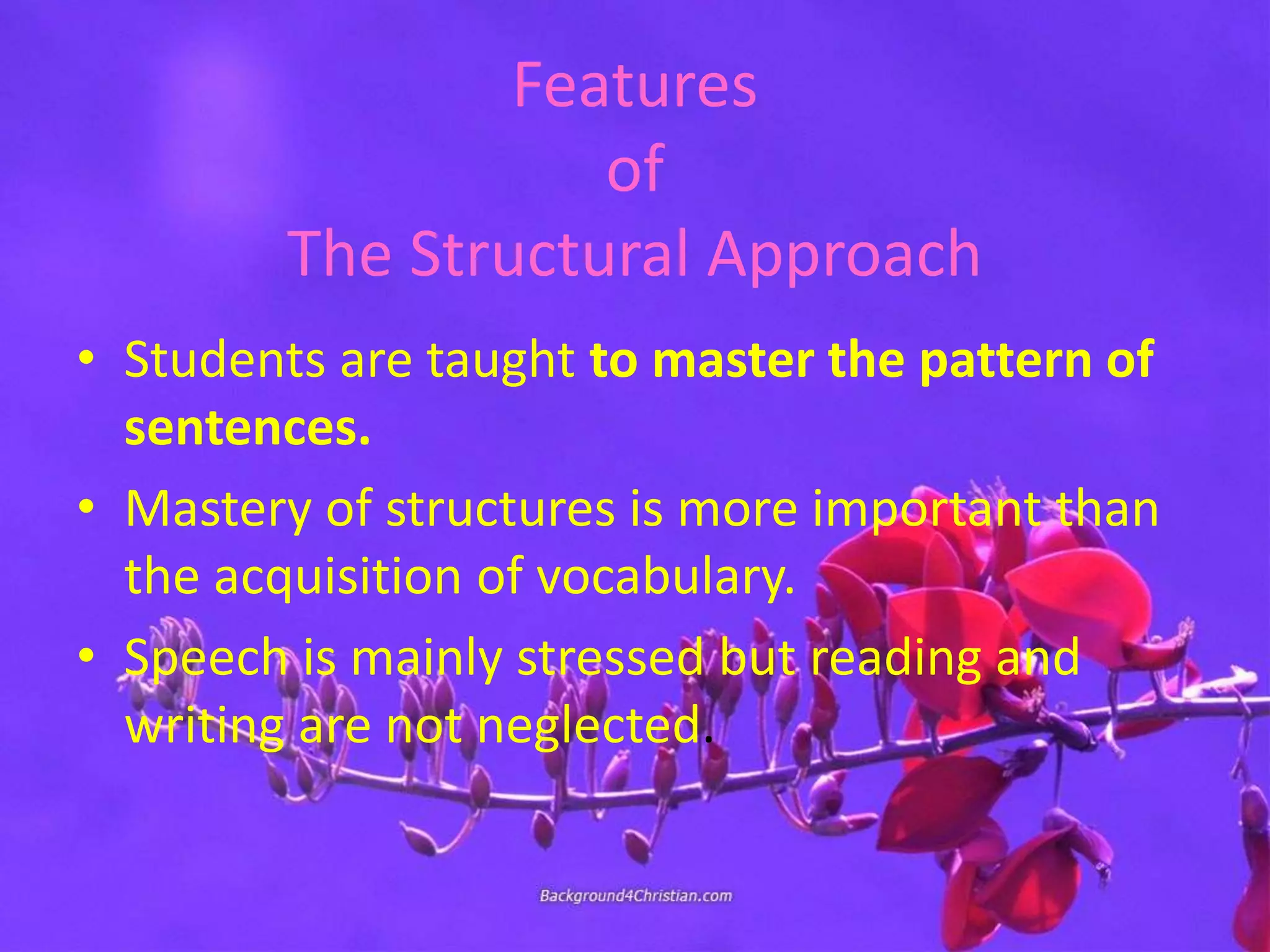 Structural Approach and Communicative Approach in Language Teaching | PPTX