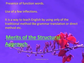 Structural Approach and Communicative Approach in Language Teaching | PPTX