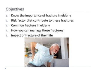 approach-to-fractures-managment-in-elderly-1-_1_.ppt