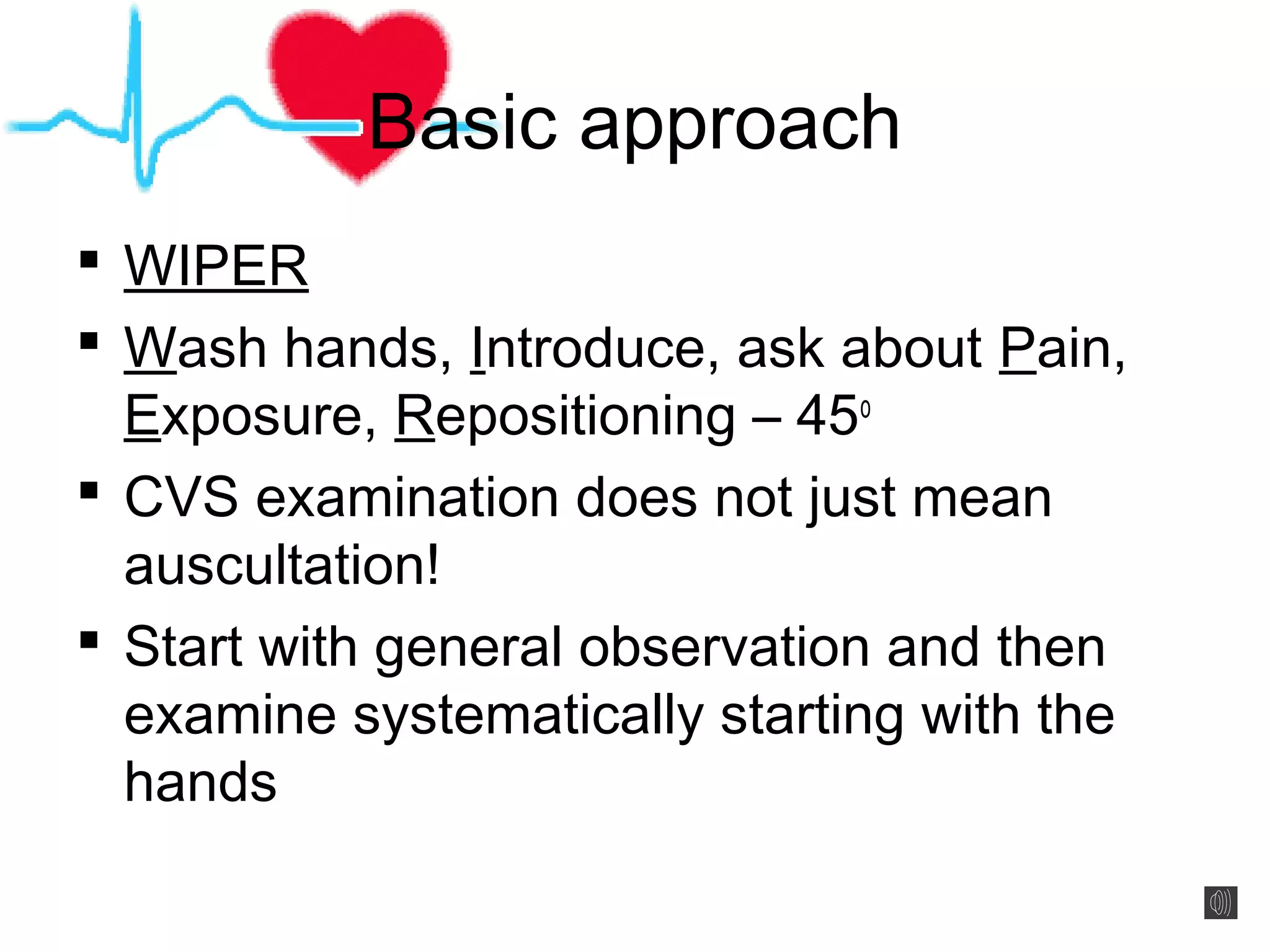 Approach to the cardiovascular examination | PPT