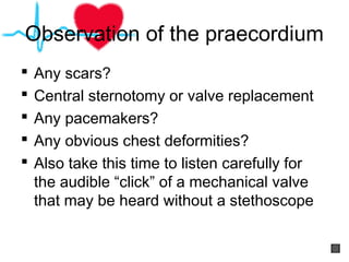 Approach to the cardiovascular examination | PPT