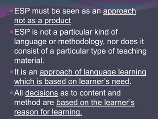 ESP: Approach is not and language description | PPTX