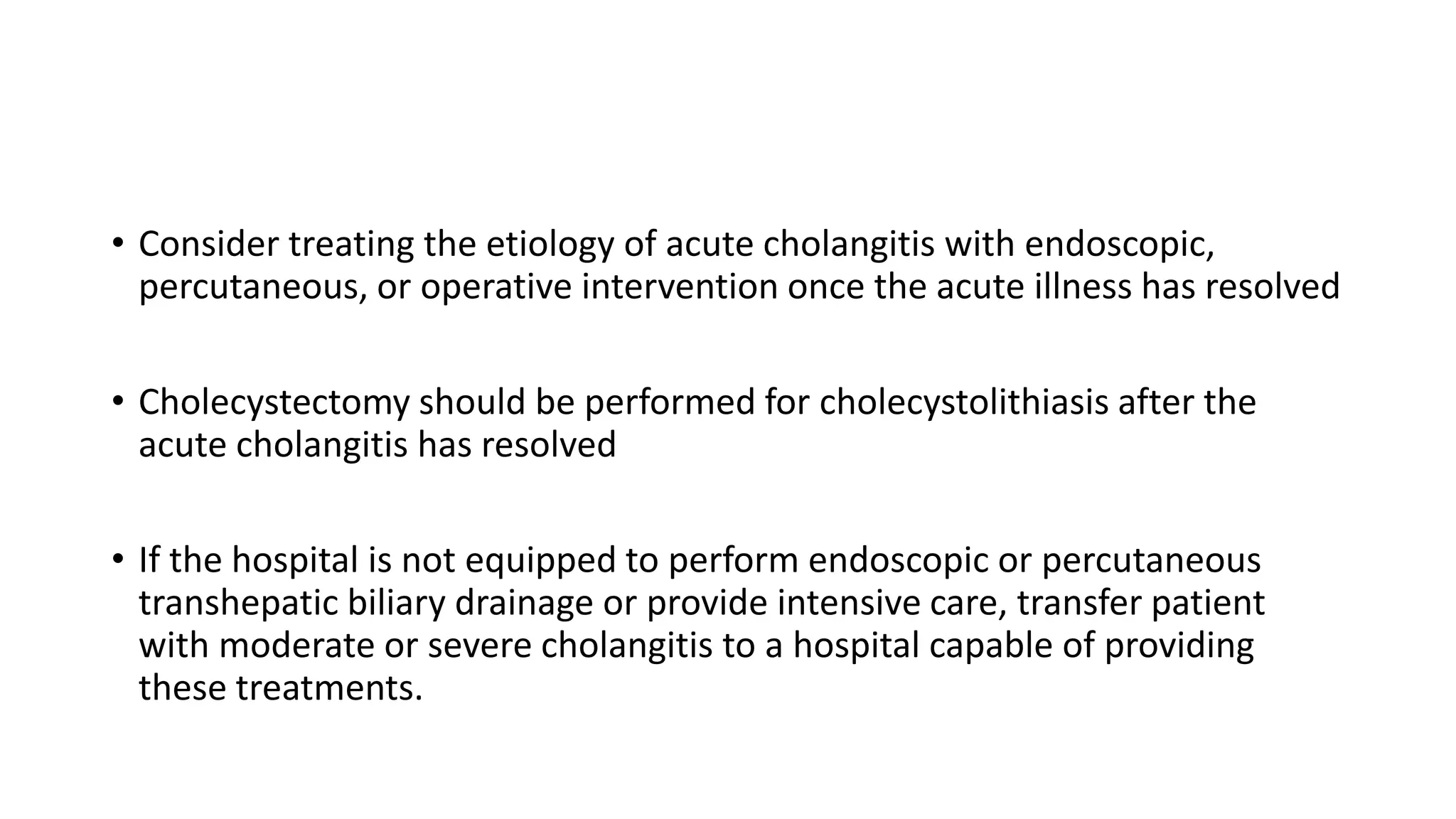 Approach and Management of Cholangitis.pptx