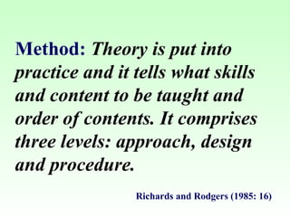 Approach And Method | PPT | Education