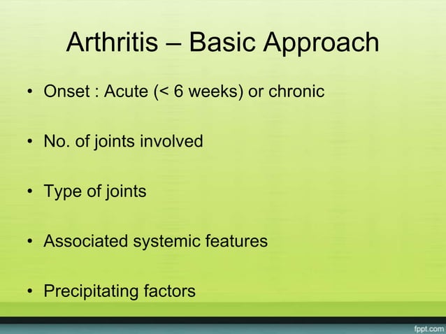Approach arthritis in childhood | PPTX