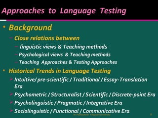 Approaches to Language Testing | PPT