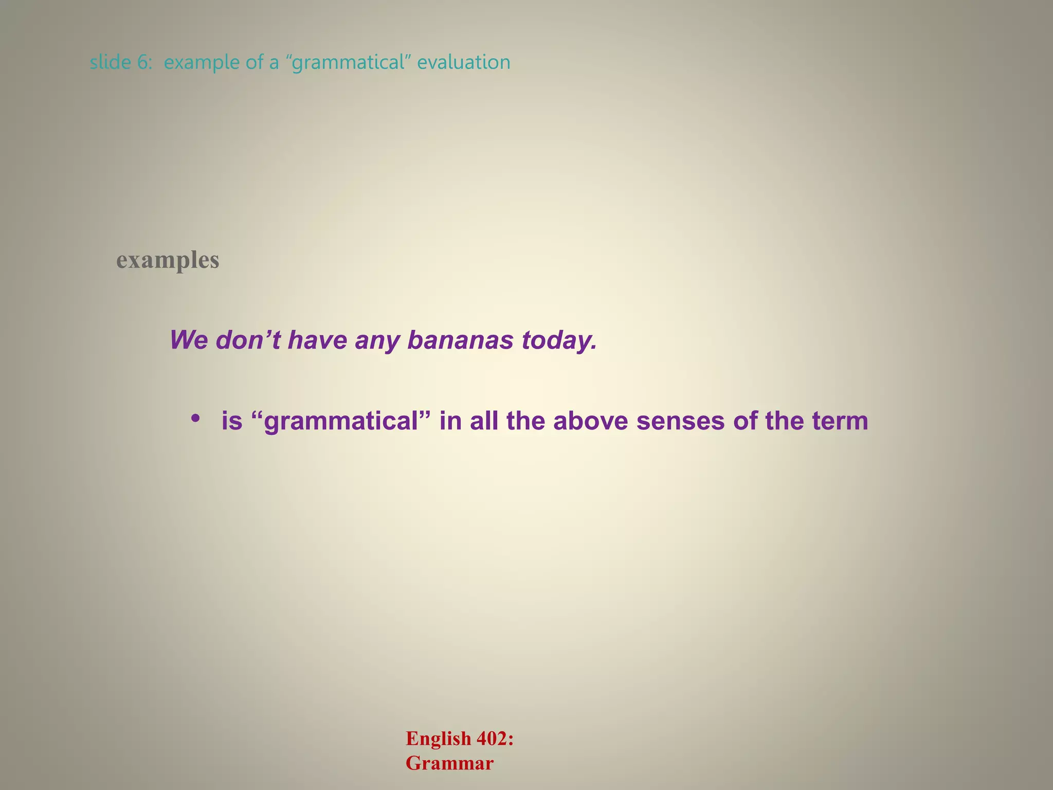 English Grammar Lecture 1: Approaches to Grammar | PPTX