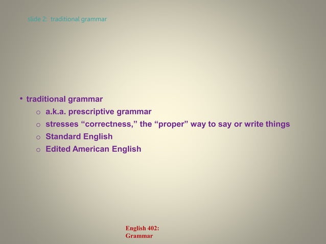 English Grammar Lecture 1: Approaches to Grammar | PPT