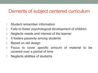 subject centred curriculum | PPTX