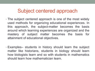 subject centred curriculum | PPTX | Primary Education | Education