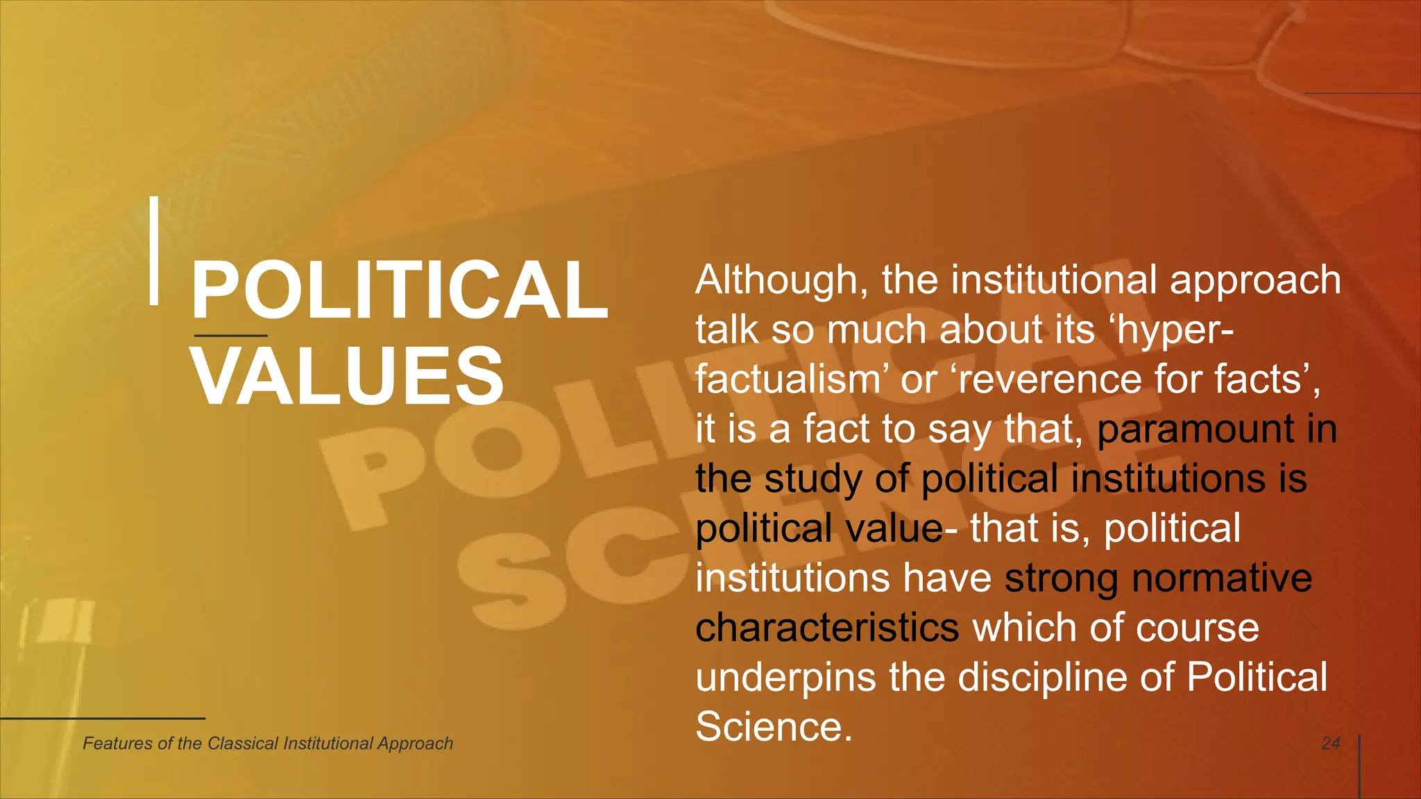 APPROACHES-TO-THE-STUDY-OF-POLITICS-2.pptx