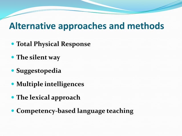 Approaches and methods in language teaching | PPTX