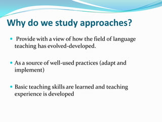 Approaches and methods in language teaching | PPTX