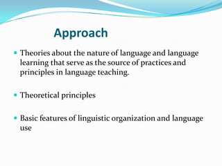 Approaches and methods in language teaching | PPTX
