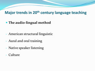 Approaches and methods in language teaching | PPTX