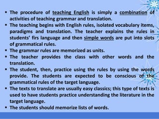 Approaches and methods of teaching english | PPTX
