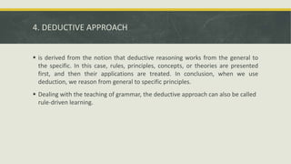 Approaches and procedures for teaching grammar | PPT