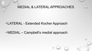 Surgical Approaches to distal humerus fractures - DR.S.SENTHIL SAILESH ...
