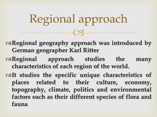 Approaches in Geograpgy | PPTX