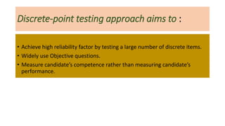 Approaches in langauge testing | PPT