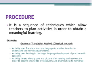 Approaches, methods, procedures and techniques | PPTX | Education