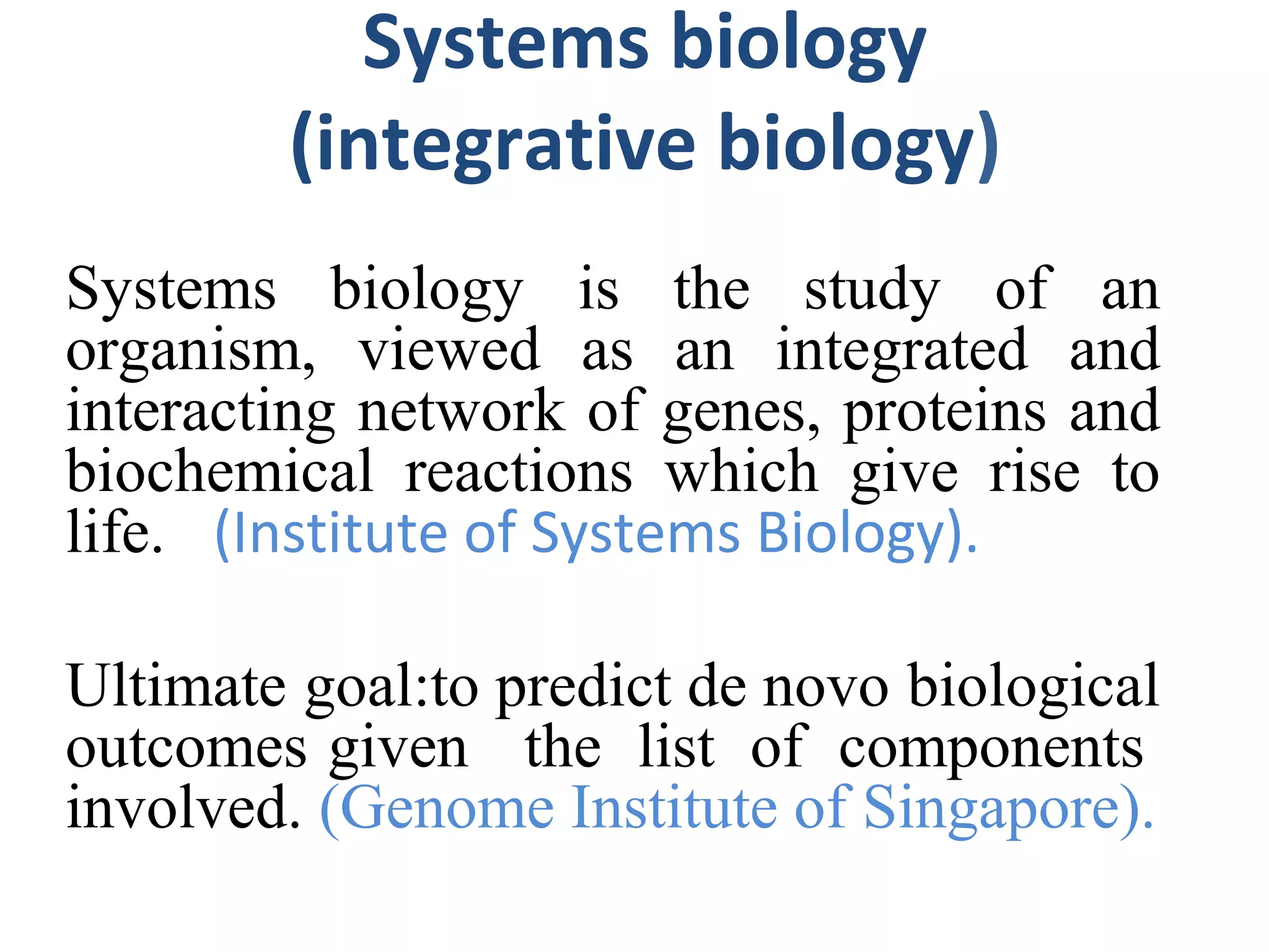 Systems Biology And Approaches Of Genomics And Proteomics Ppt Biological Sciences Science