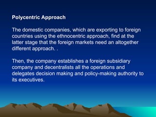 Approaches of International business.ppt
