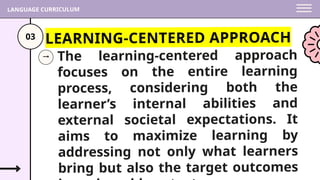 APPROACHES TO COURSE DESIGN, skills-centered appraoch, learning-centered apporach.pptx ...