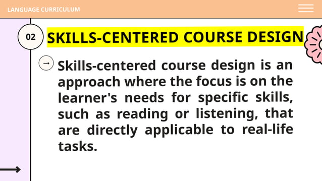 APPROACHES TO COURSE DESIGN, skills-centered appraoch, learning-centered apporach.pptx ...