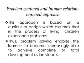approaches to curriculum design | PPT