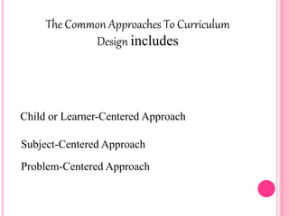 Approaches to curriculum design | PPTX