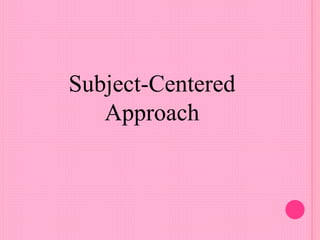 Approaches to curriculum design | PPT