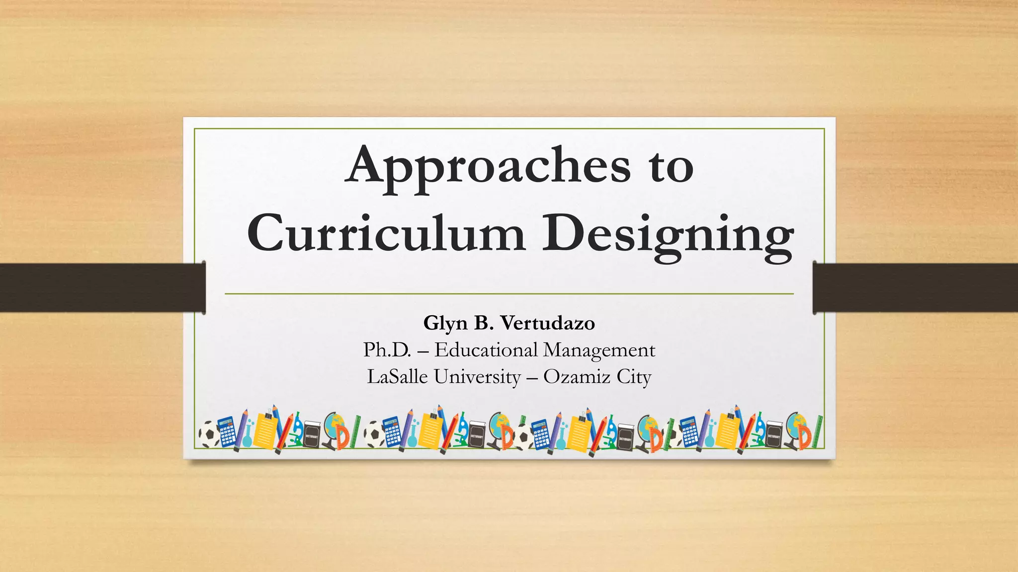Approaches to curriculum designing | PDF
