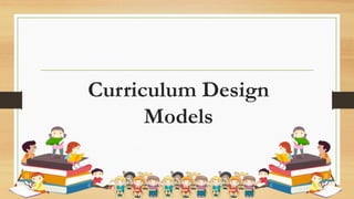 Approaches to curriculum designing | PDF