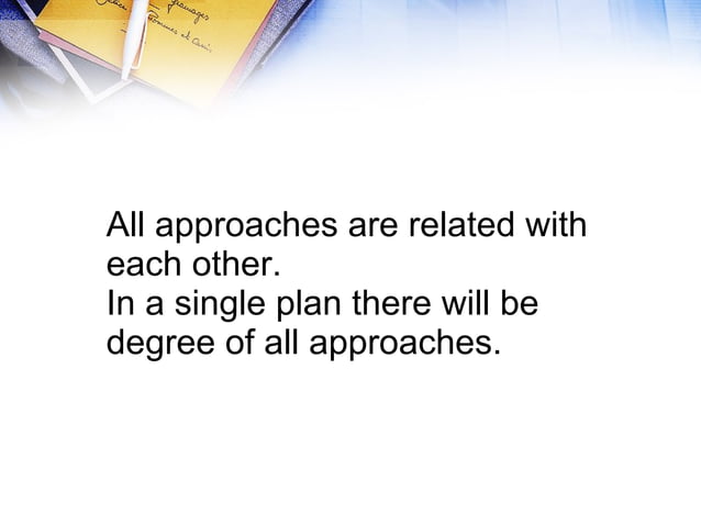 Approaches to Educational Planning Approaches to Educational Planning