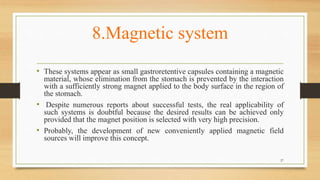 Approaches to extend gastro intestine transit | PPTX