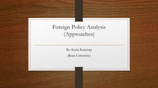 Approaches to foreign Policy, history and trends.pptx