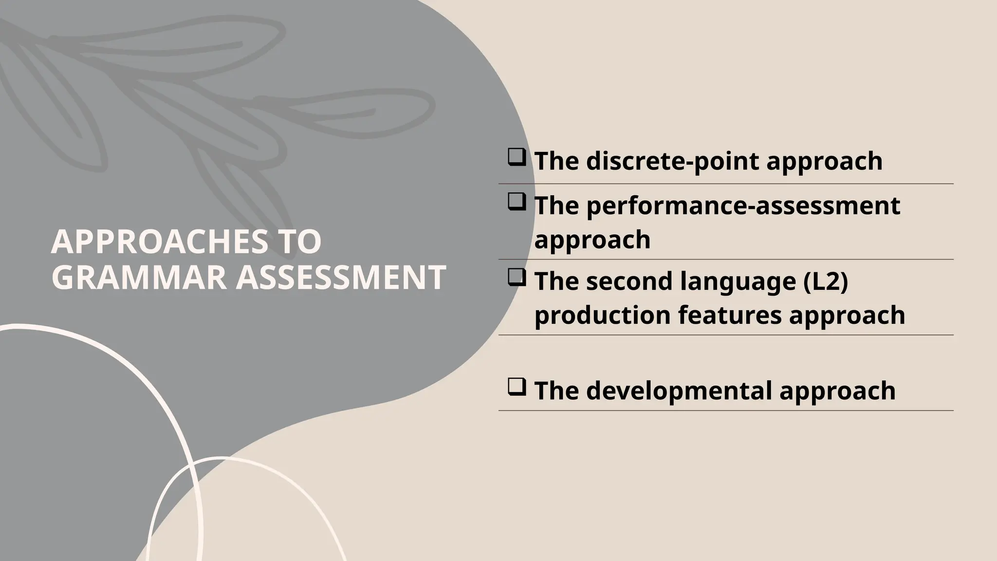 THE APPROACHES TO GRAMMAR ASSESSMENT.pptx