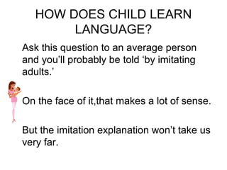 Approaches To Language Acquisition | PPT
