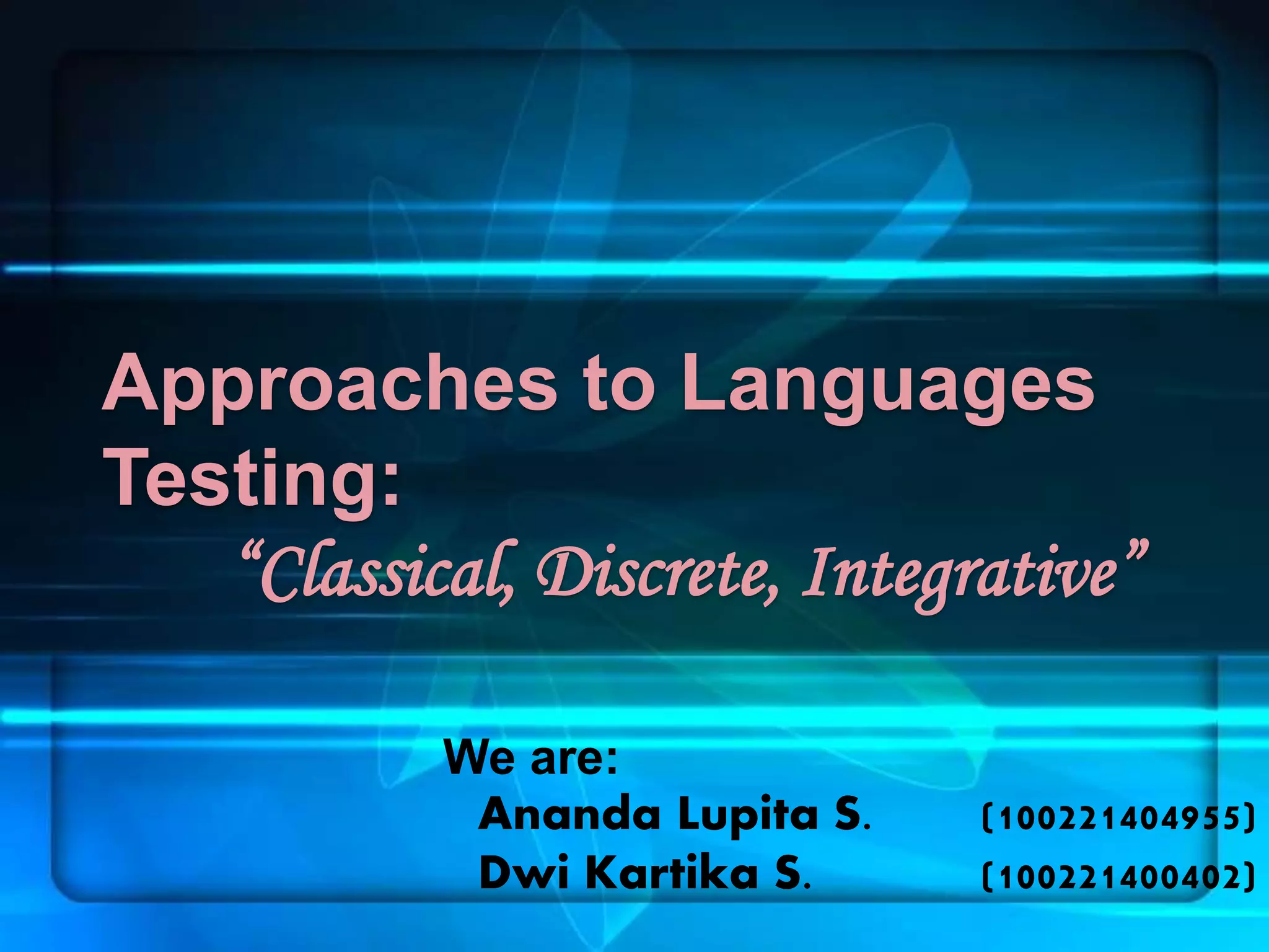 Approaches to languages testing | PPT