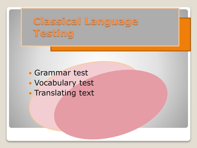 Approaches to languages testing | PPT