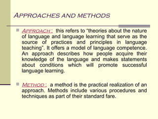 Approaches to language teaching | PPT