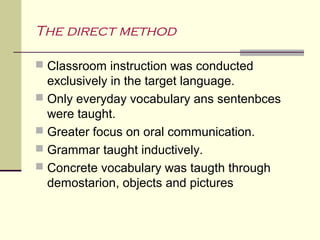 Approaches to language teaching | PPT