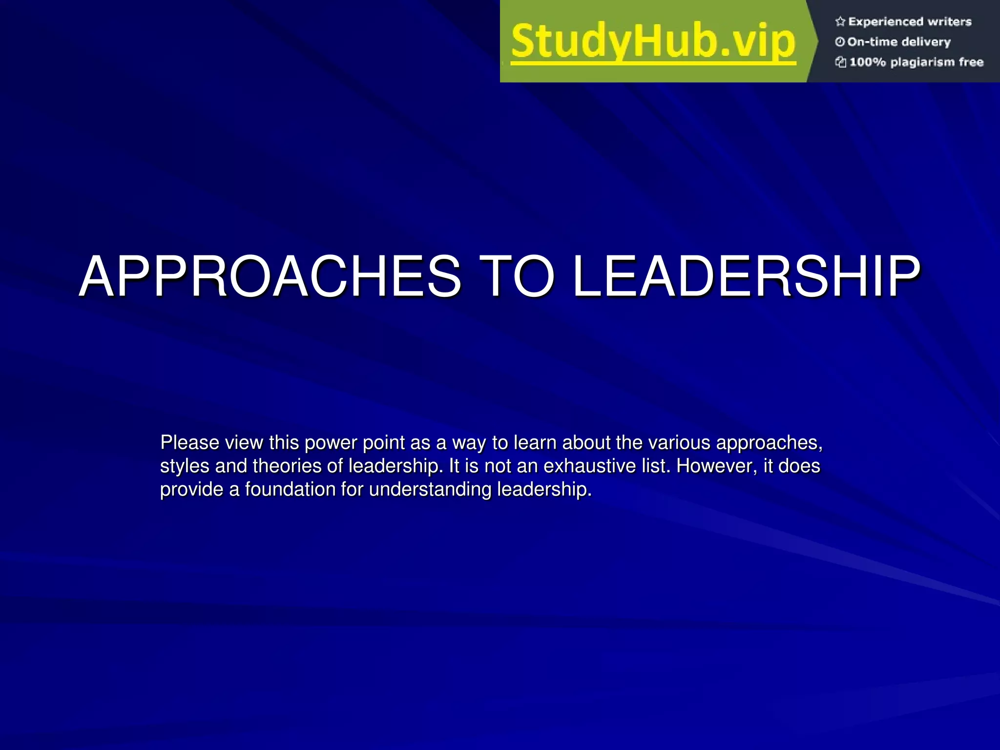 APPROACHES TO LEADERSHIP | PDF