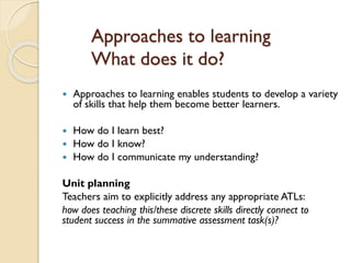 Approaches to learning (atl) | PPTX