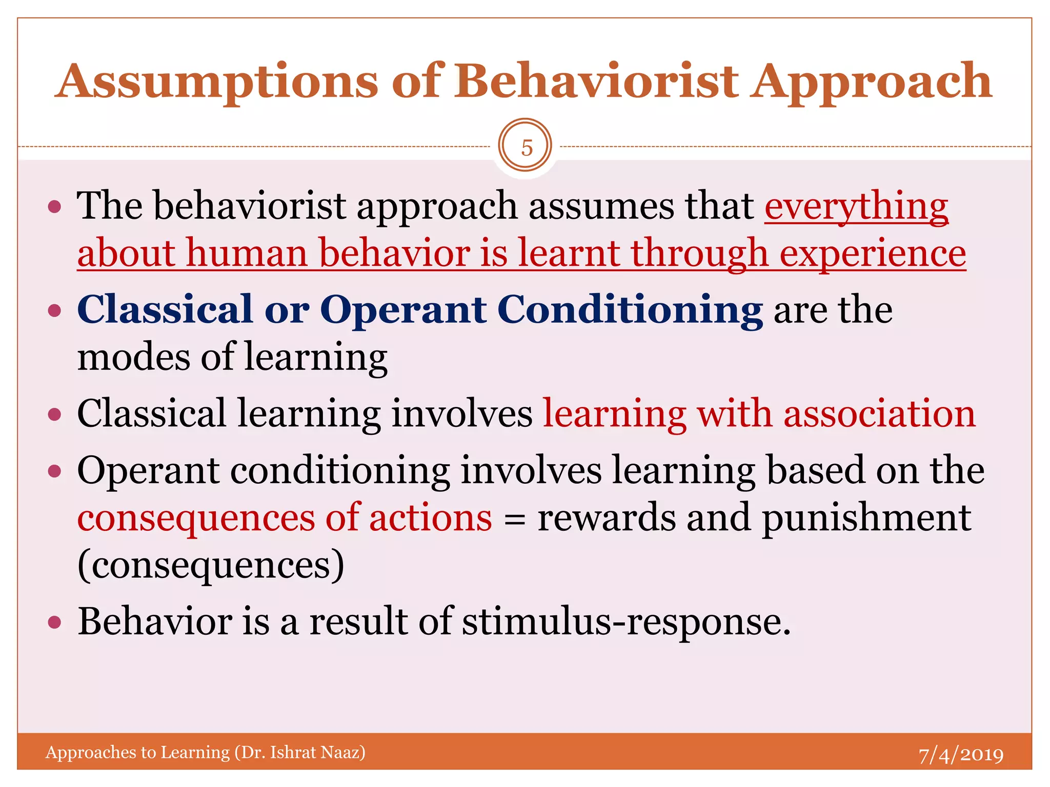 Approaches to learning (Behaviorist approach) | PPTX