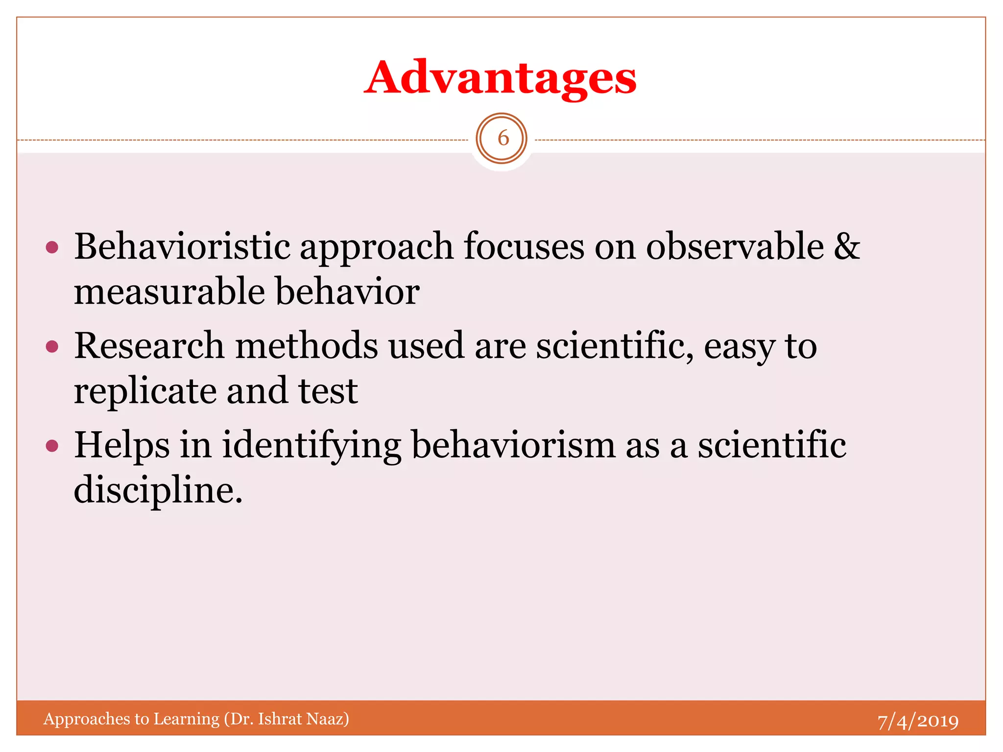 Approaches to learning (Behaviorist approach) | PPTX