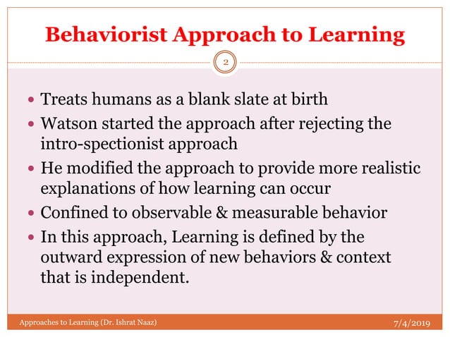Approaches to learning (Behaviorist approach) | PPTX