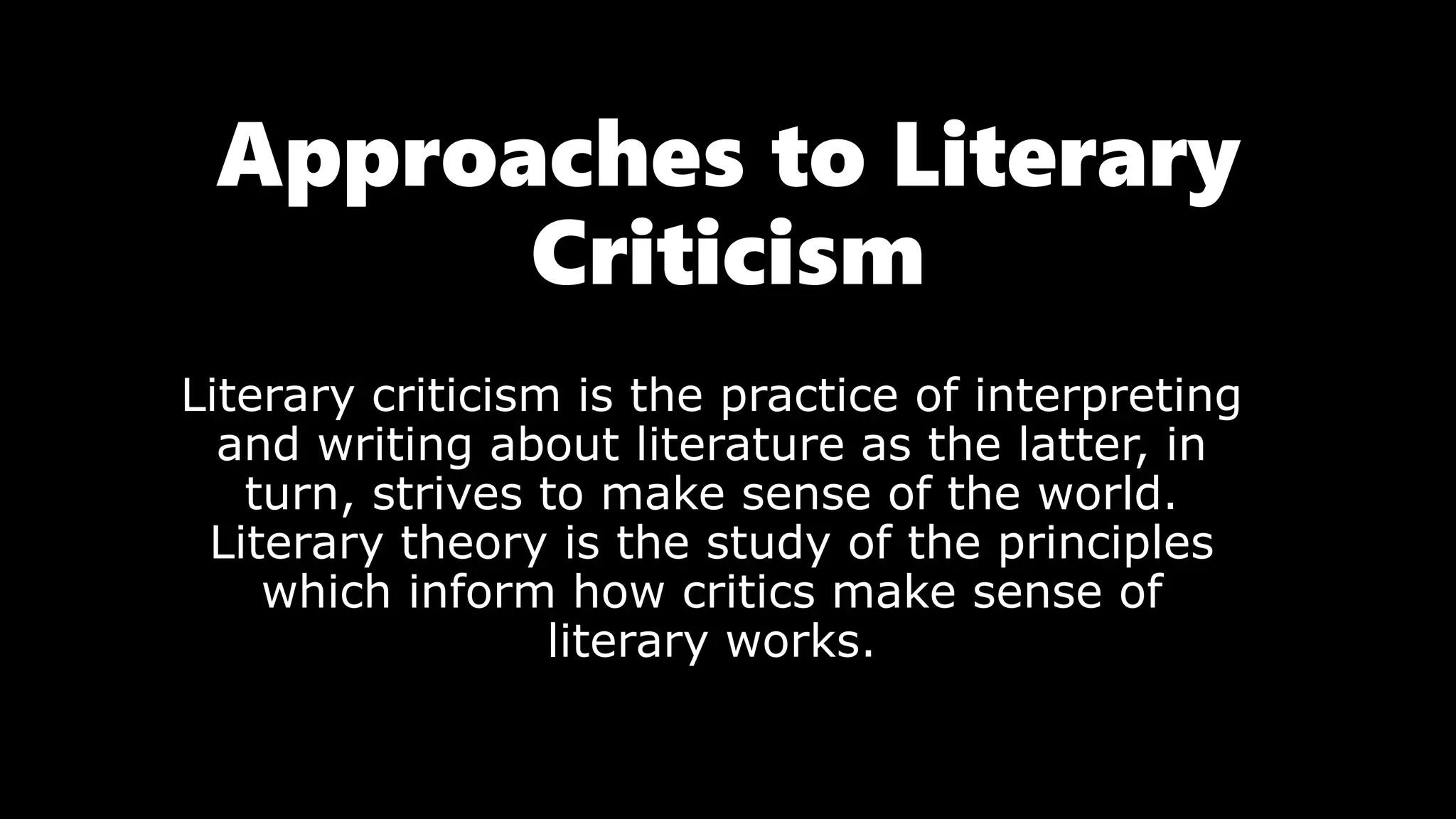 Approaches to literary criticism | PPTX
