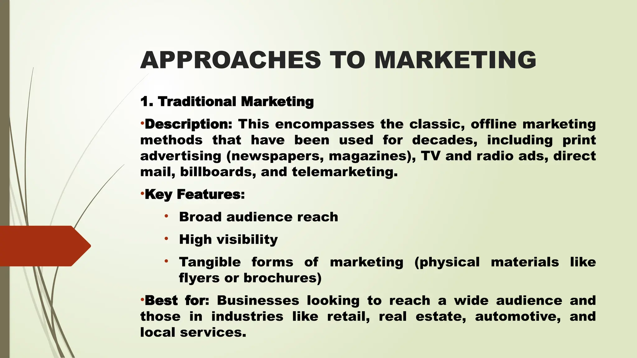 APPROACHES TO MARKETING-TRADITIONAL,MODERN,... | PPTX